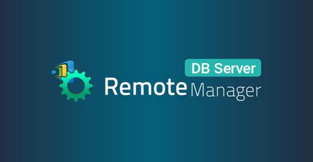 9. Server-Mode Deployment – Remote Manager DB Server – Novo Support